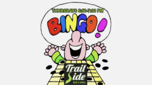 Bingo at Trail Side Bar and Grill on Thursdays - Nicolet Express